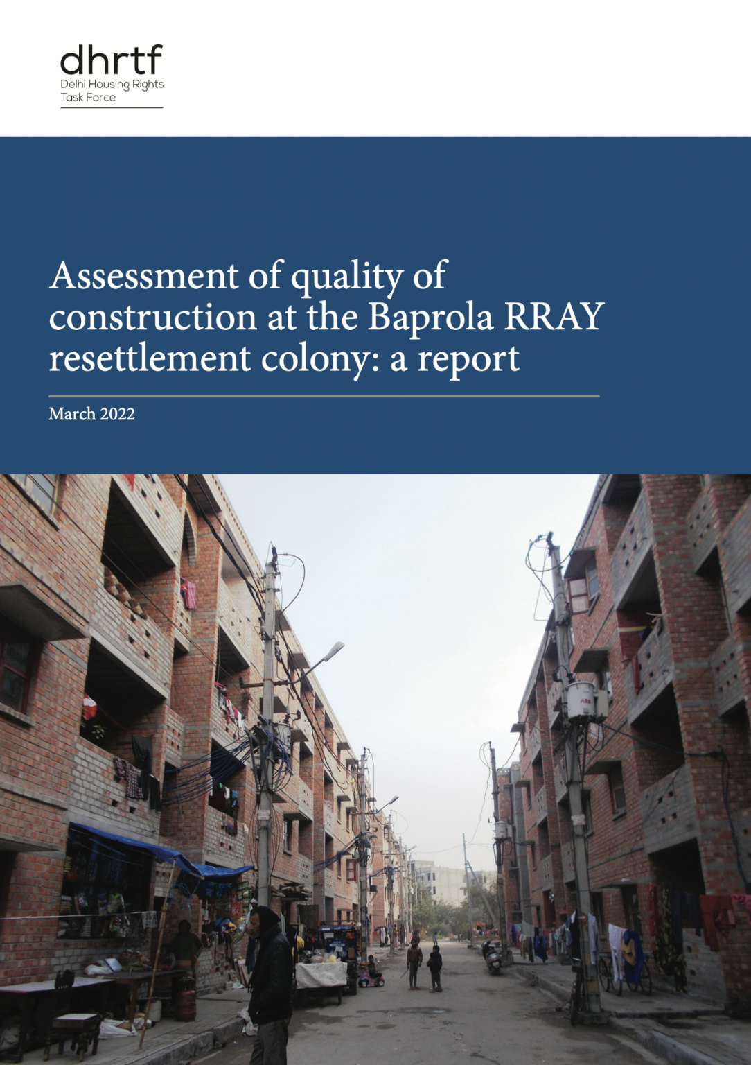 Assessment of quality of construction at the Baprola RRAY resettlement ...